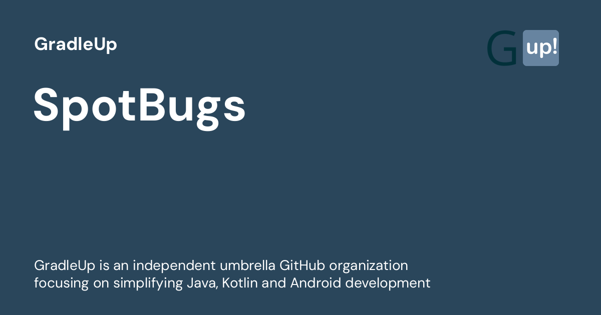 SpotBugs - GradleUp